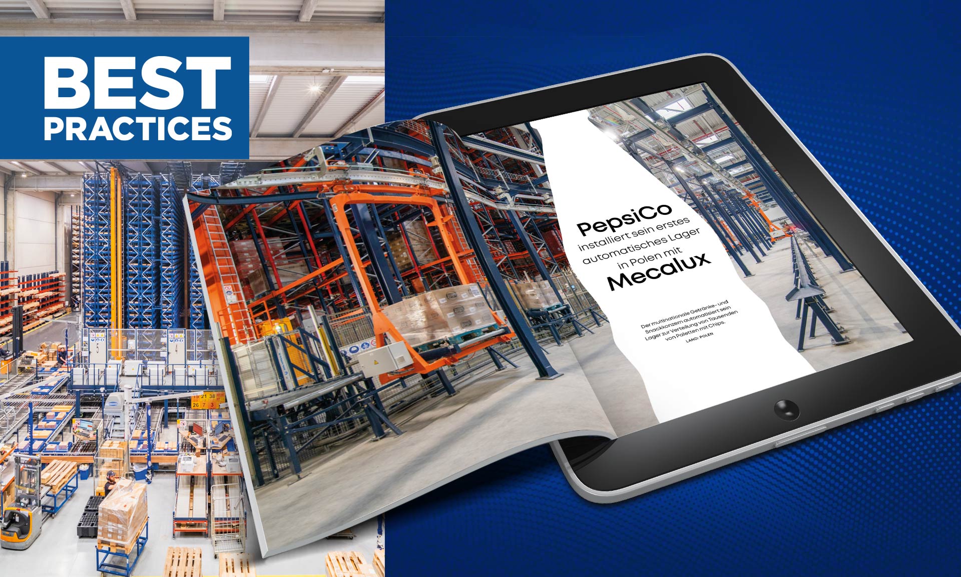 Best Practices 34: Neueste Entwicklungen in der Logistik - Mecalux.de